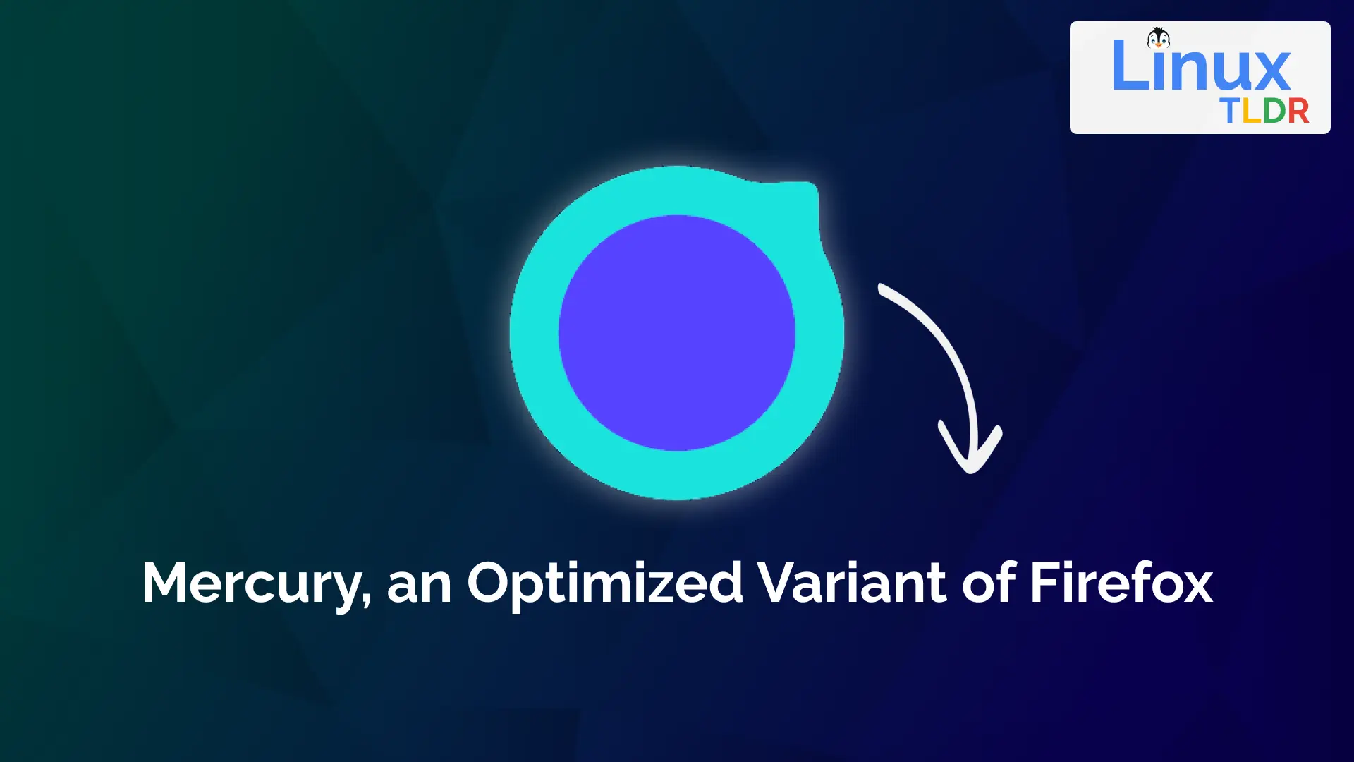 Mercury is an Optimized Variant of Firefox (Installation + Tips)