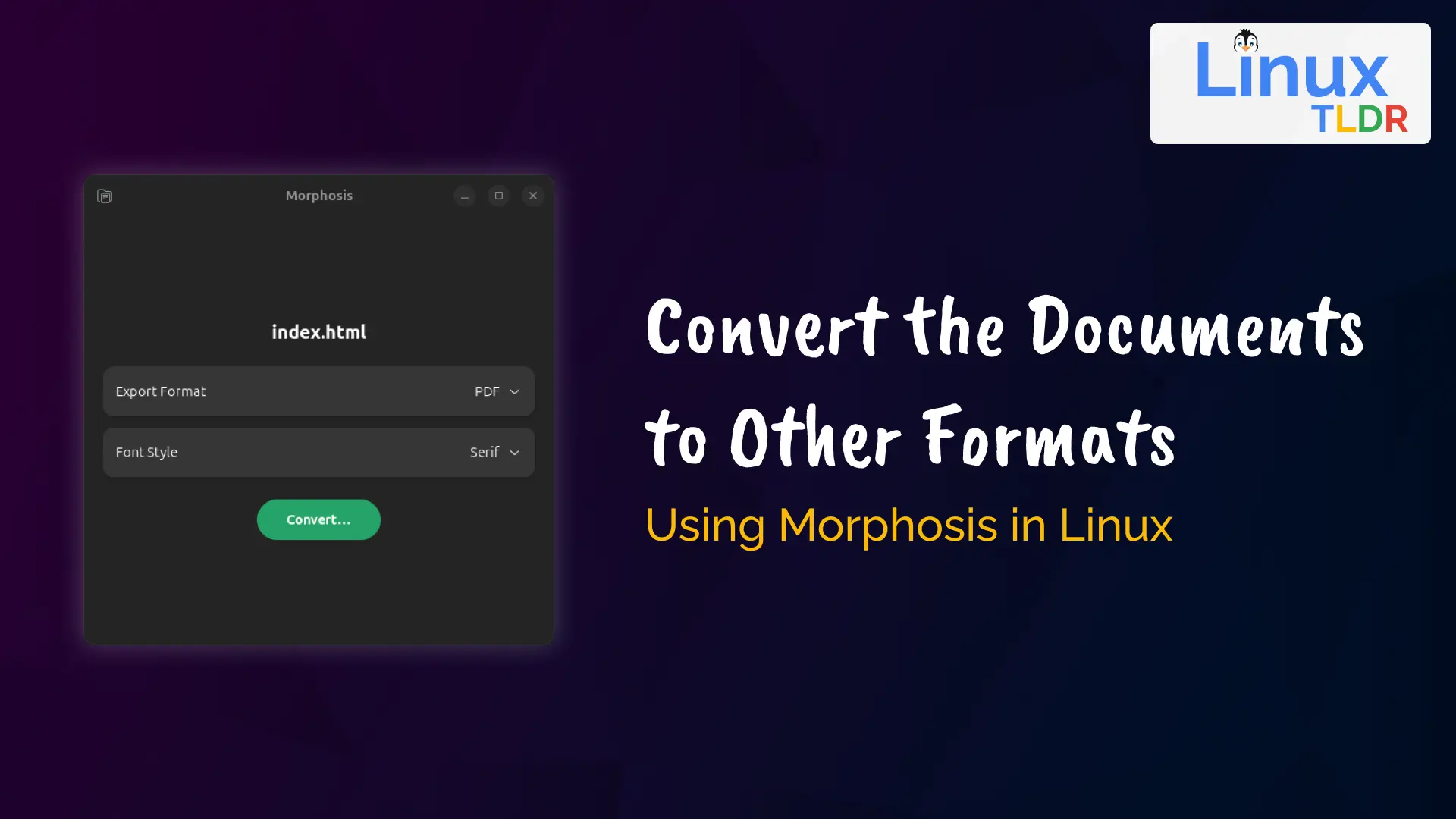 Converting Documents to Other Formats Using Morphosis in Linux